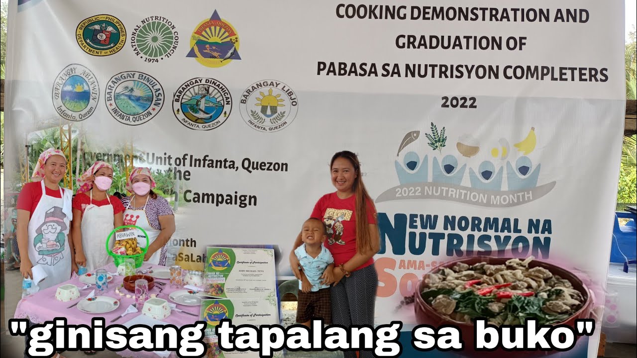 Cooking Demonstration and graduation of Pabasa sa nutrisyon completers ...
