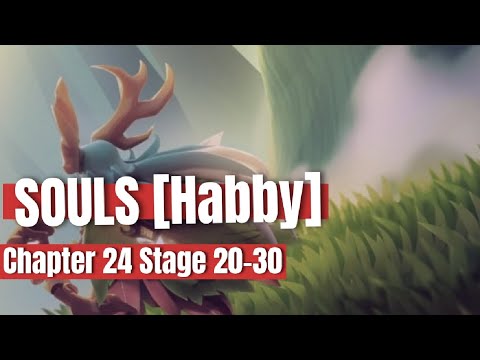 SOULS [Habby] - Chapter 24 Stage 20-30 Chapter Clear / Walkthrough ...