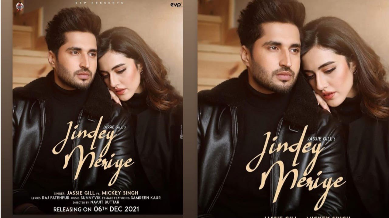 JINDEY MERIYE | JASSIE GILL | MICKEY SINGH | SUNNY VIK | SAMREEN KAUR ...