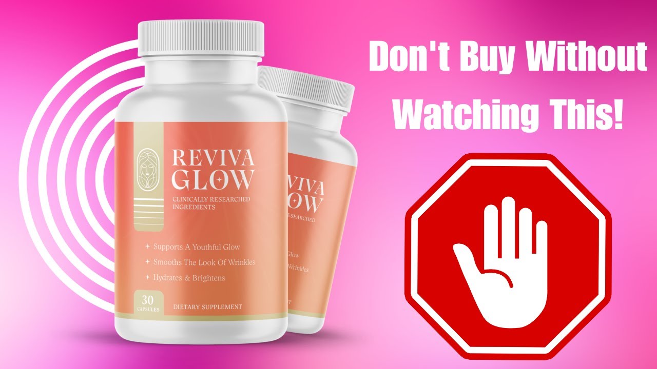 Reviva Glow Review ⚠️ Don't Buy Without Watching This! ⚠️ Full Reviva ...