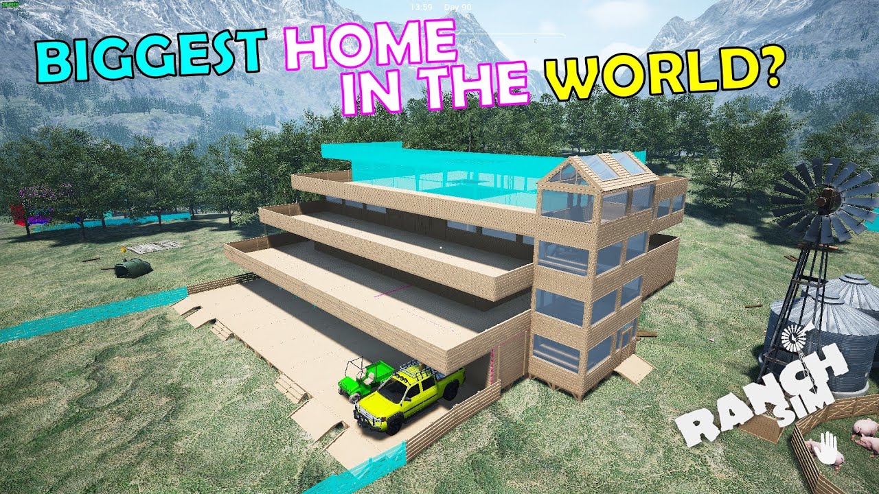NUMBER 1 BIGGEST HOME IN THE WORLD? || RANCH SIMULATOR || #21 2022 ...