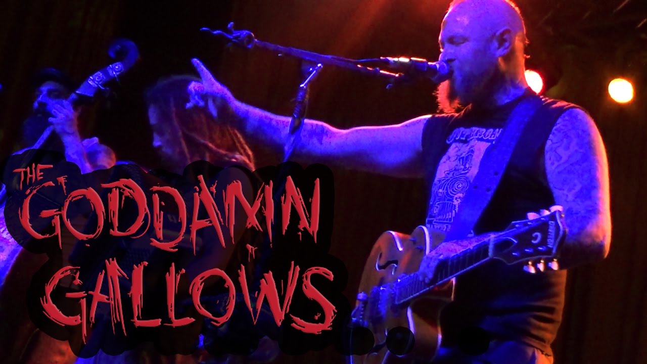The Goddamn Gallows - Y'all Motherfuckers Need Jesus (The Beachland ...