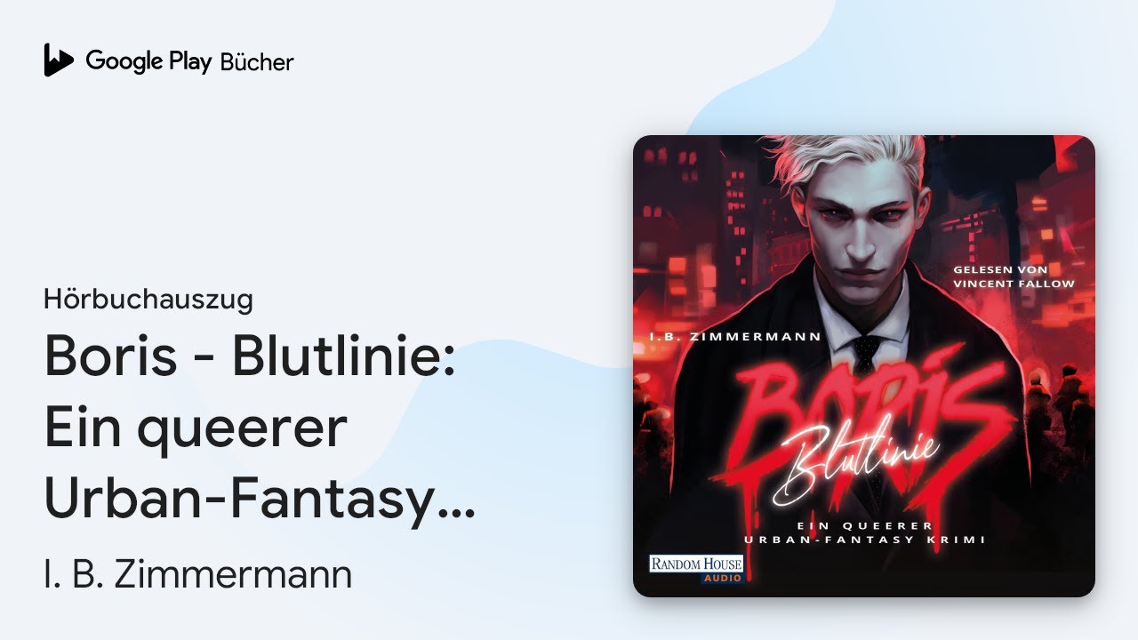 „Boris - Blutlinie: Ein queerer Urban-Fantasy…“ von I. B. Zimmermann ...