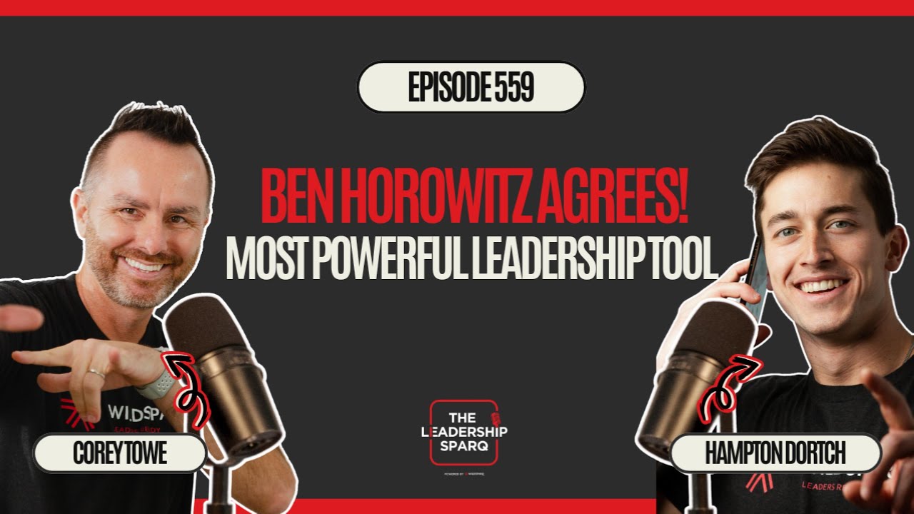 Ben Horowitz Agrees! Your Most Powerful Leadership Tool - YouTube