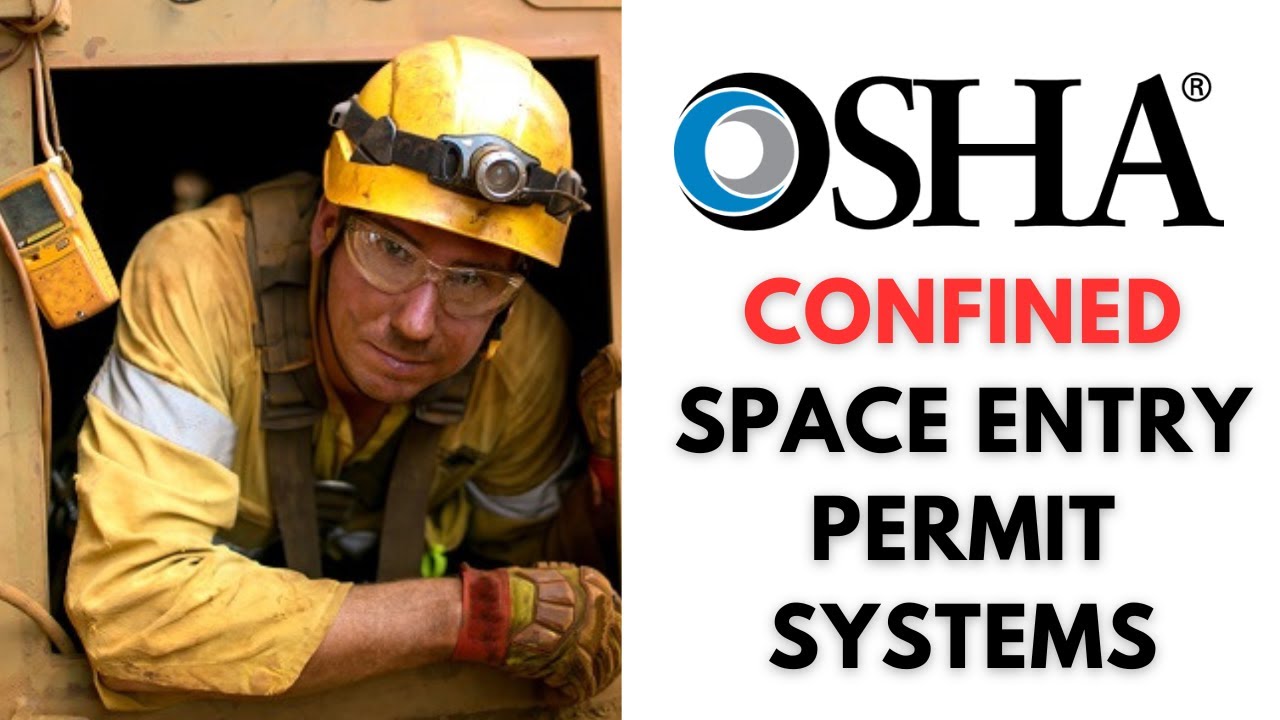 OSHA Confined Space Entry Permit Systems (A Quick Guide) - YouTube
