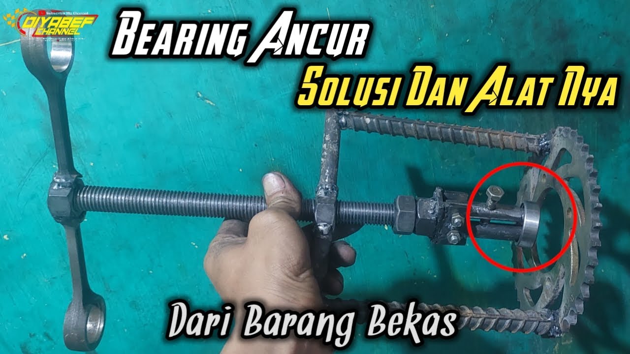 CARA MUDAH MELEPAS BEARING PECAH || Dan Pembuatan Alat Nya - YouTube