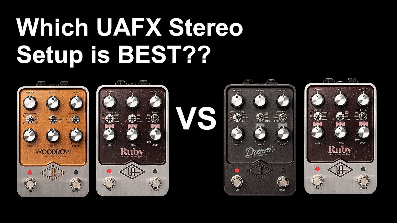 Ruby Woodrow Vs Ruby Dream | Which UAFX Stereo Combo is best? - YouTube