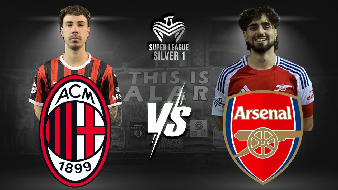 SILVER LEAGUE 1 | 2° GIORNATA - GIRONE B - ARSENAL VS MILAN - YouTube