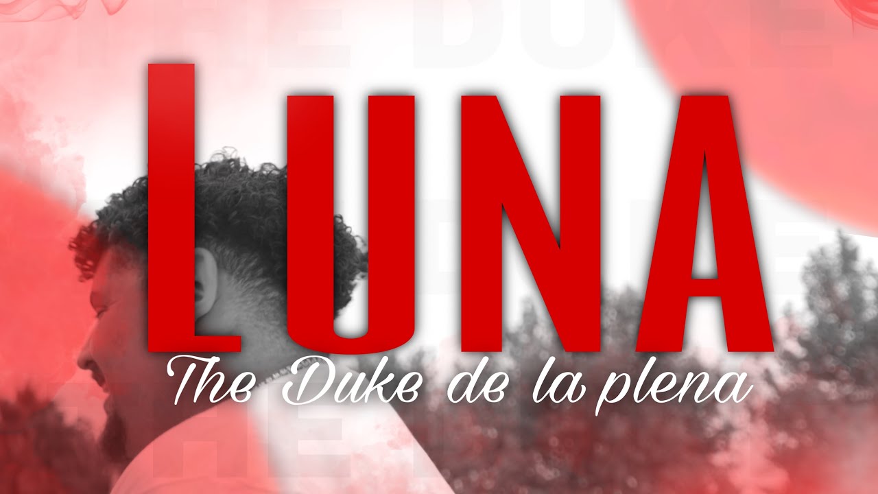 Luna / TheDuke🇺🇾(VideoOficial) - YouTube