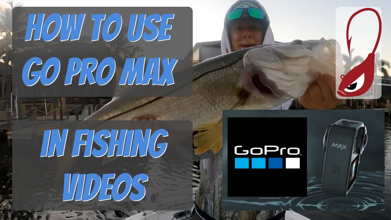 How to Edit GoPro Max Footage in Fishing Videos | Big Snook Trolling ...