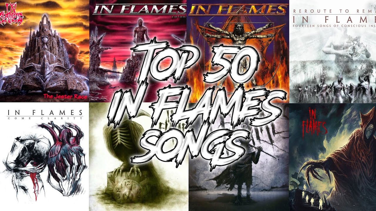 Top 50 In Flames Songs - YouTube