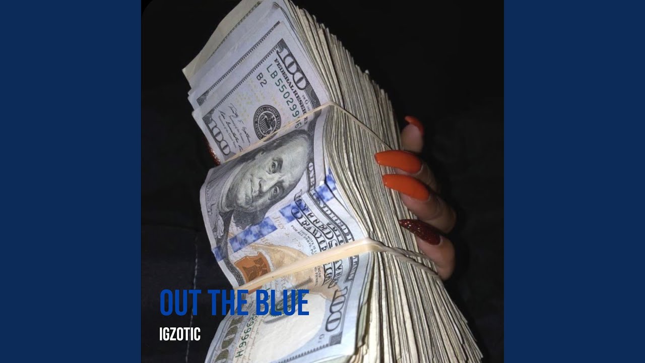 Out the Blue - YouTube