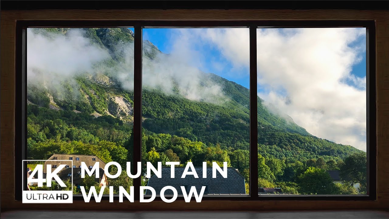 4K Mountain window view - Relaxing, Calming, Ambience - YouTube