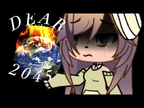 Dear 2045 GLMV - YouTube