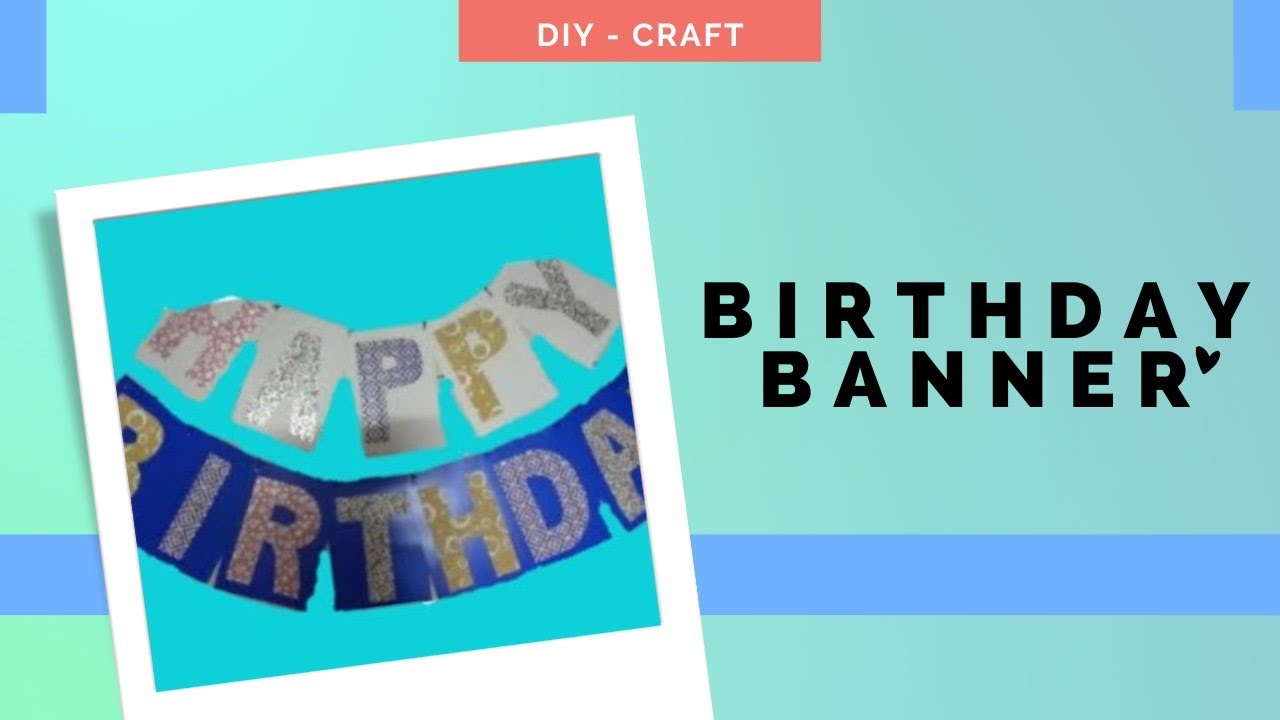 DIY Birthday Banner o Banderitas? - Easy to do - Craft with me - YouTube