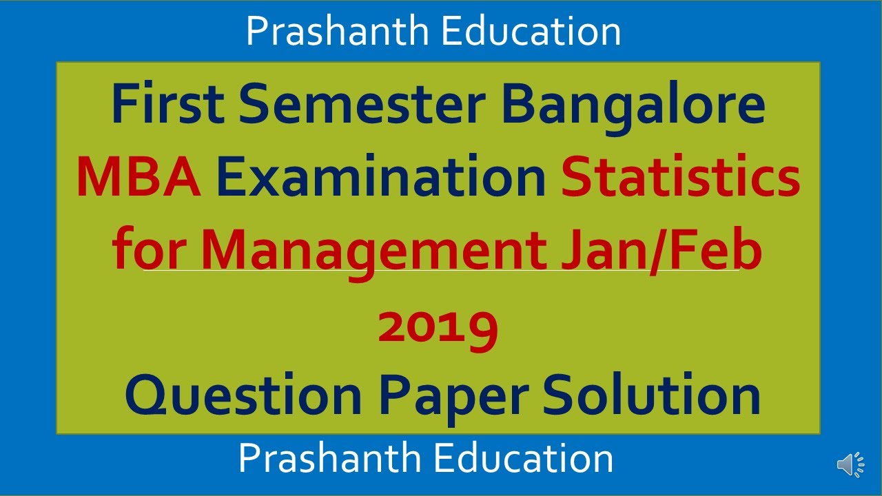 Bangalore University MBA Statistics for Management I Semester February ...
