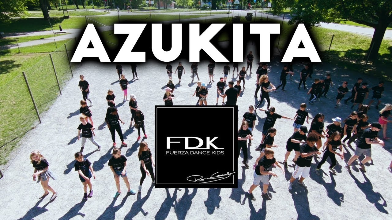 FUERZA DANCE KIDS - AZUKITA - STEVE AOKI, DADDY YANKEE, PLAY-N- SKILLZ ...