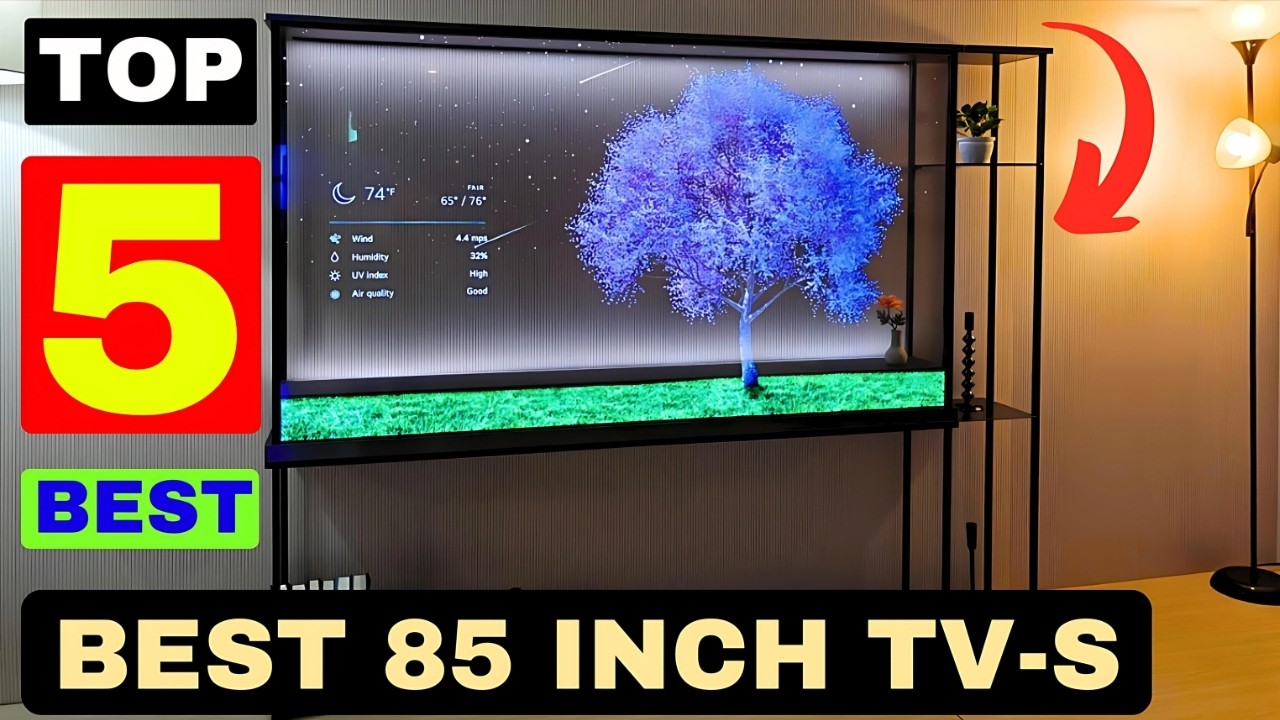 The 5 best 85 inch TVs of 2024 (Review) - YouTube