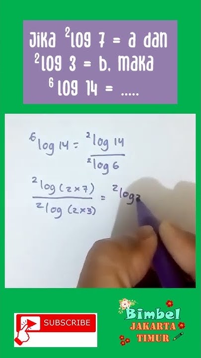 Jika 2 log 7 = a dan 2 log 3 = b - YouTube