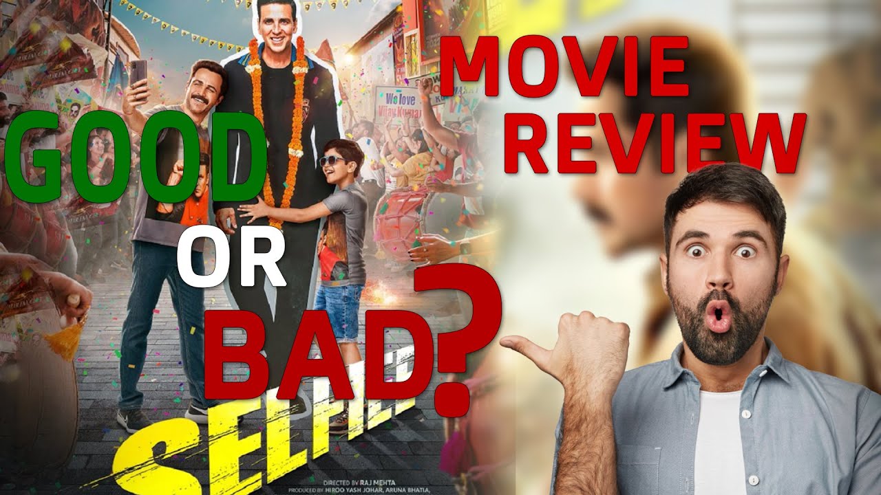Selfie Movie Review | Action Drama Packed Comedy | Akshay Kumar & Imran ...