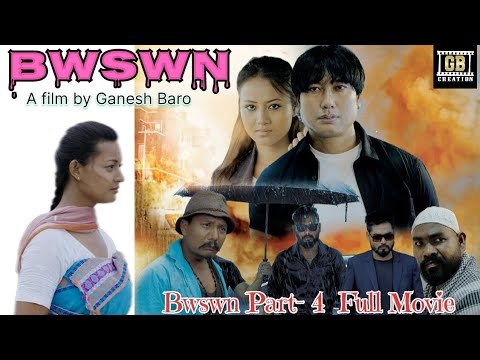 Bwswn Official Full Movie Part-4//GB CREATION - YouTube