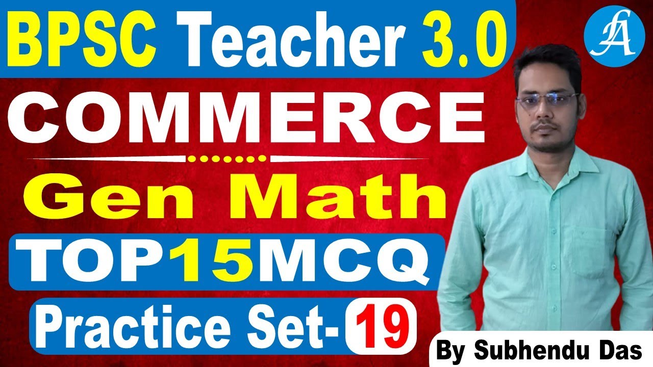 General Math Practice Test 19 | BPSC TRE 3.0 Commerce | BPSC Teacher ...