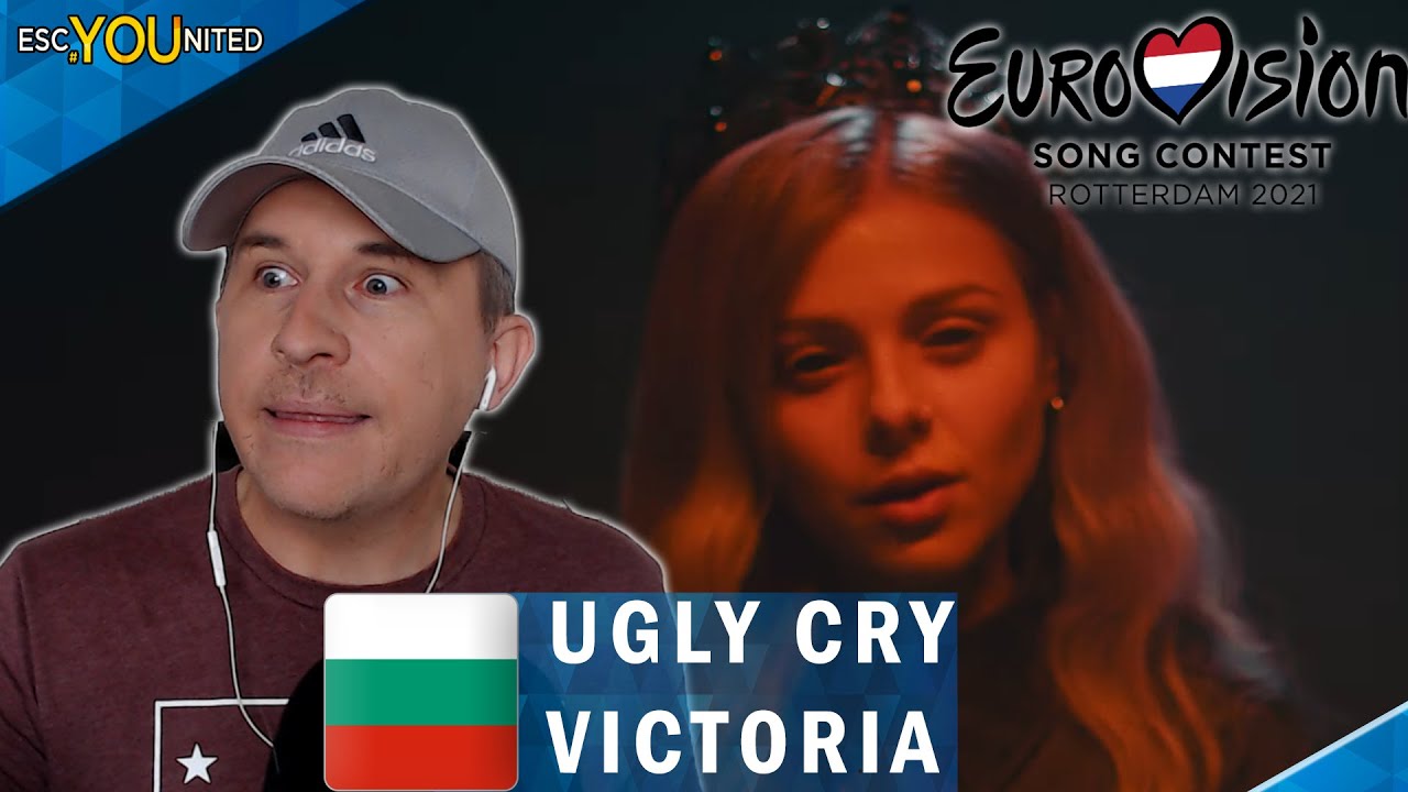 Bulgaria: VICTORIA - Ugly Cry Reaction | Eurovision 2021 candidate ...