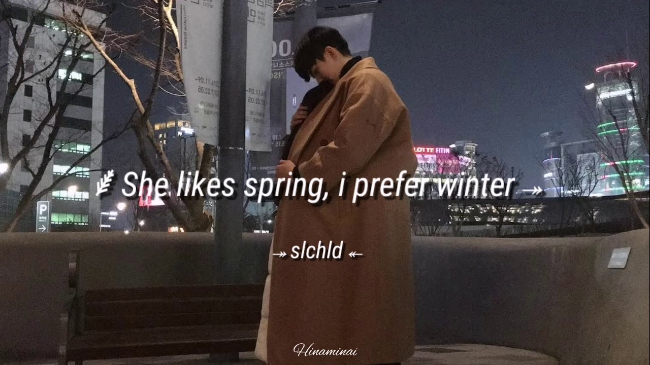 Slchld - She likes spring i prefer winter [Sub Español] - YouTube