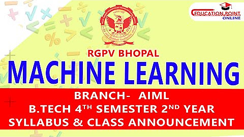 RGPV Machine Learning B.Tech 4th Sem 2nd Year for AIML - YouTube