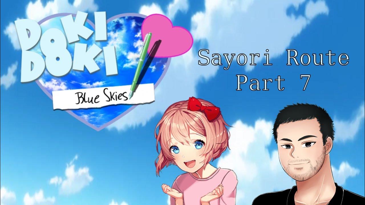 DDLC Blue Skies Sayori Route Part 7 - YouTube
