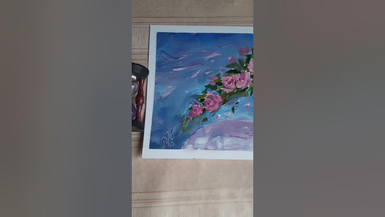 Троянди коса.. #art #painting#still life#great #oilart#roses#bouquet# - YouTube