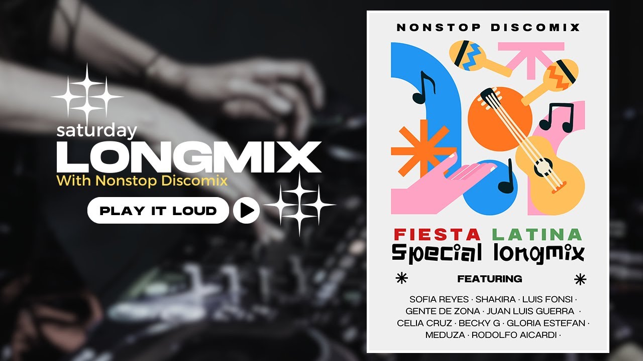 Get The Party Started With This Epic Fiesta Latina Music Mix On Nonstop ...