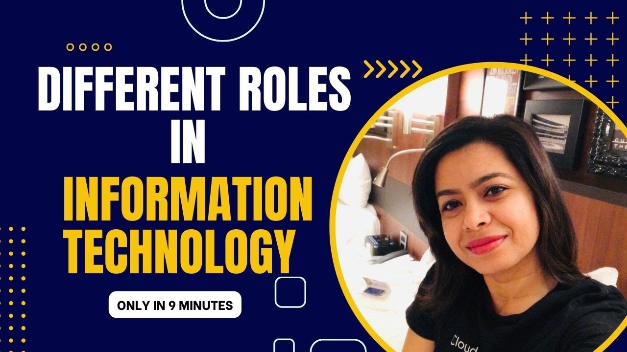 WHAT ARE THE DIFFERENT ROLES IN INFORMATION TECHNOLOGY - YouTube