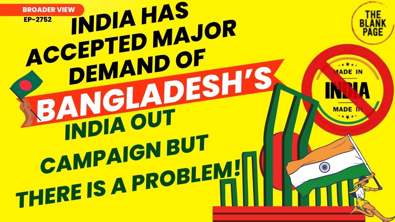 Result of Bangladesh’s India out campaign: India has accepted main ...