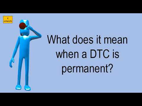 What Does It Mean When A DTC Is Permanent? - YouTube
