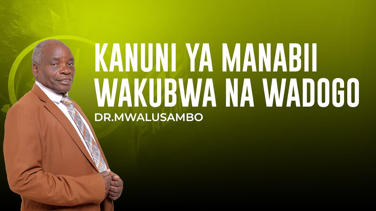 KANUNI ZA MANABII WAKUBWA NA WADOGO NA DR.MWALUSAMBO // MBEYA - PART 2 ...