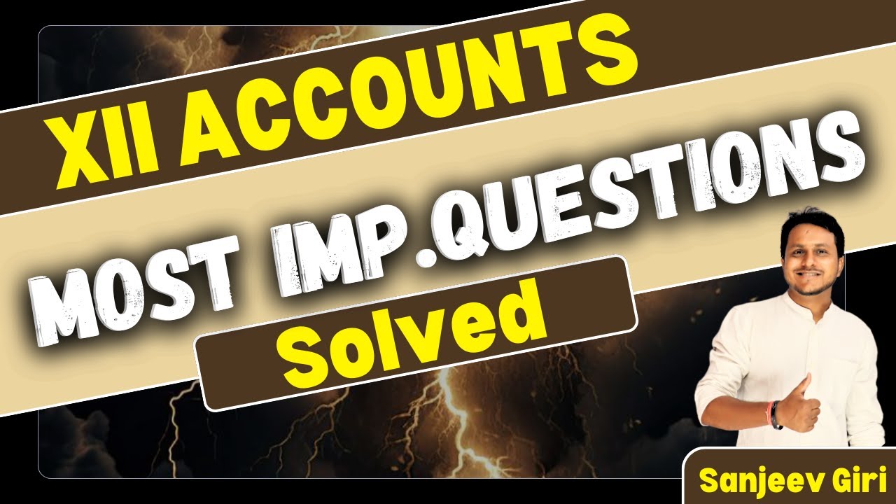 Accounts Solved Sample Paper Class 12🔥 | Accounts Solved Sample Paper 🔥 ...