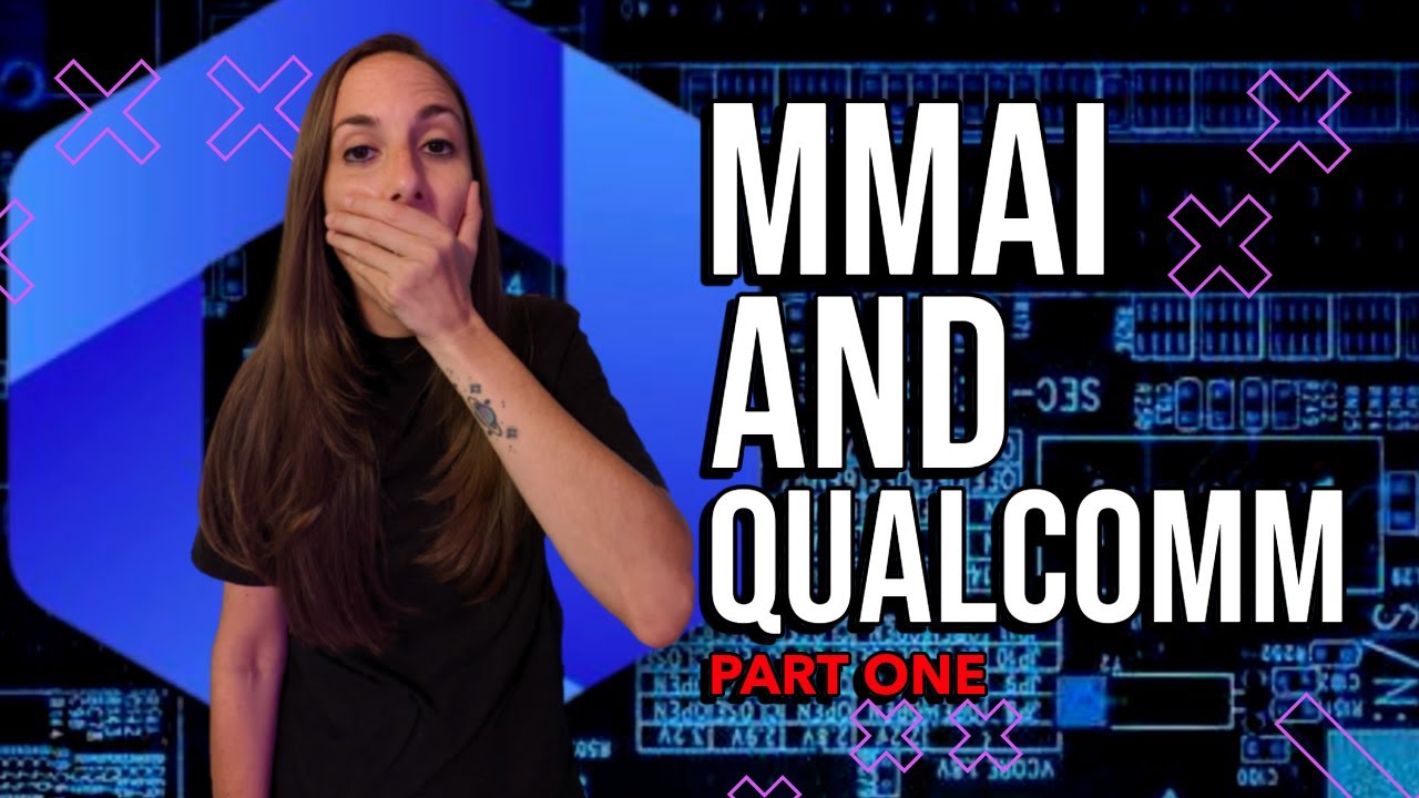MMAI AND QUALCOMM POSSIBLE PARTNERSHIP? PART ONE - YouTube