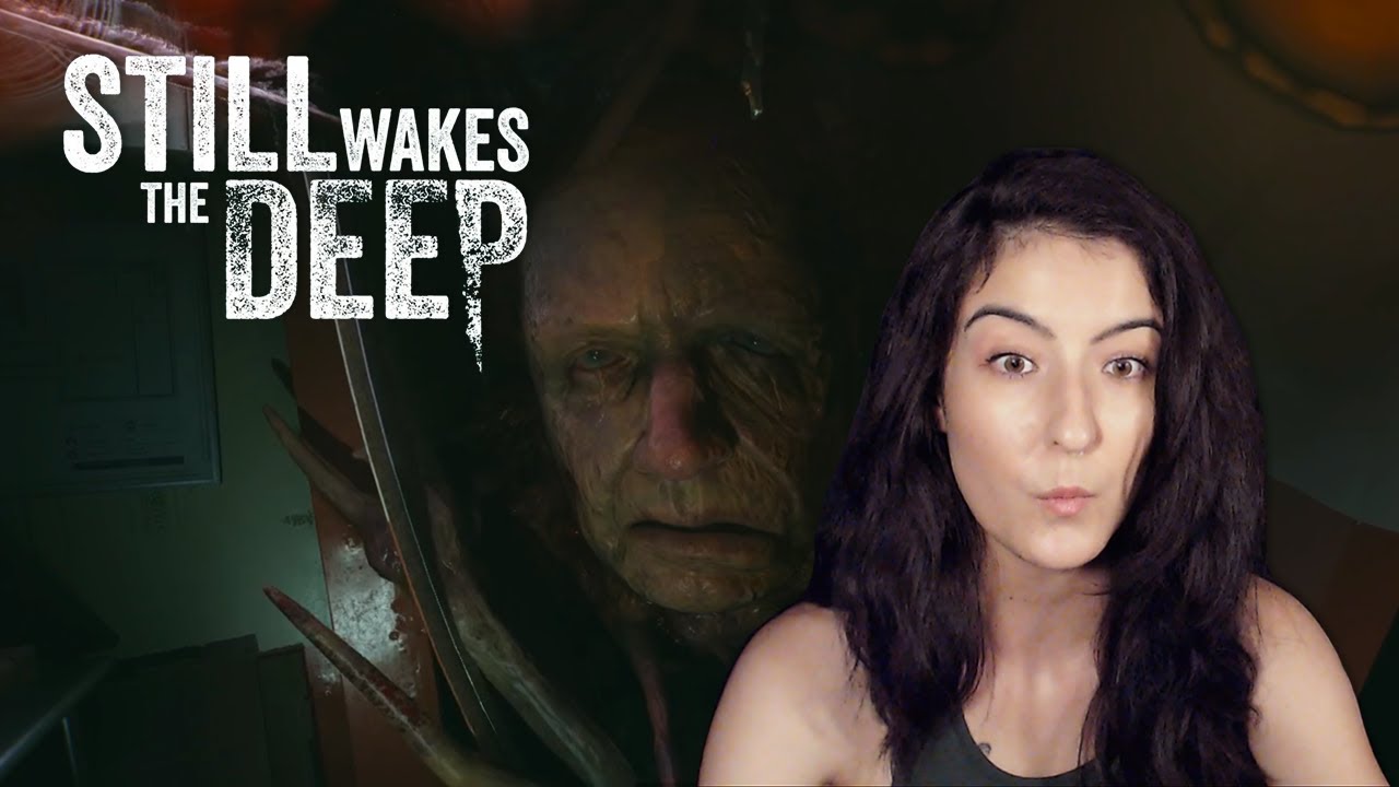 Still Wakes the Deep - First Playthrough [Part 2] - Bring on the Gore ...