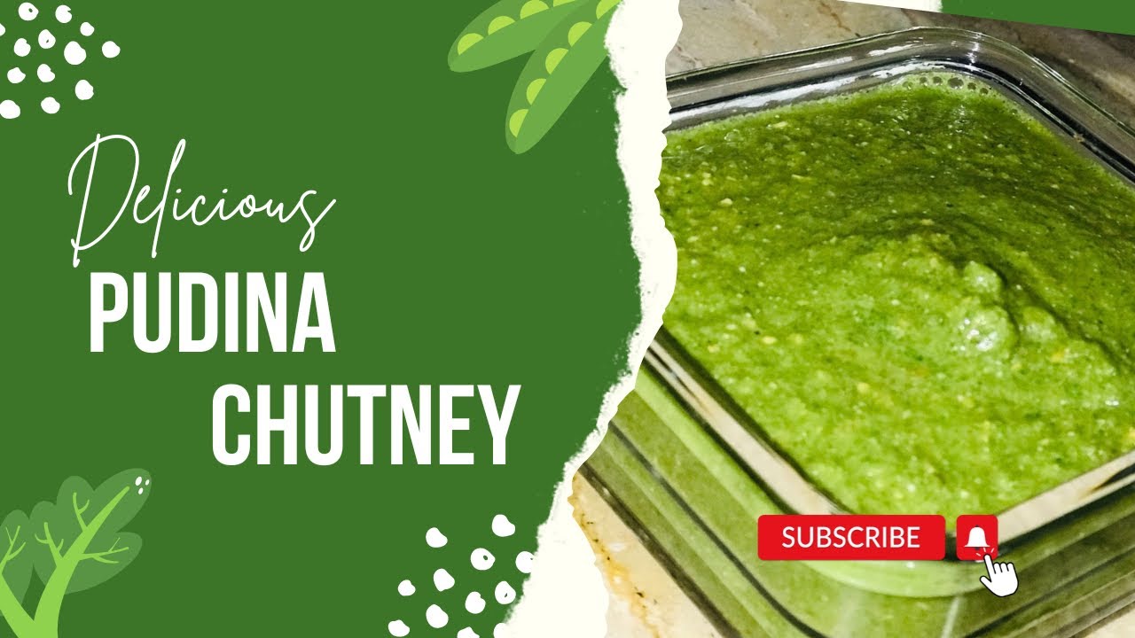 Pudina Chutney (Mint Chutney) | Delicious & Easy Recipe | Pakistani ...