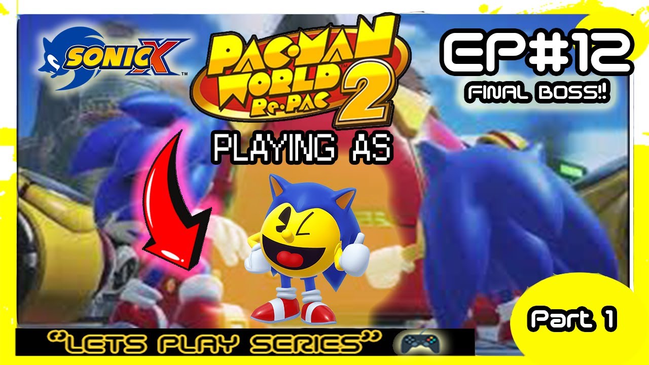 🔵🟡 PAC-MAN Re-Pac 2 x SONIC?! 🌀 (FINAL BOSS!!!)⚠️ - YouTube