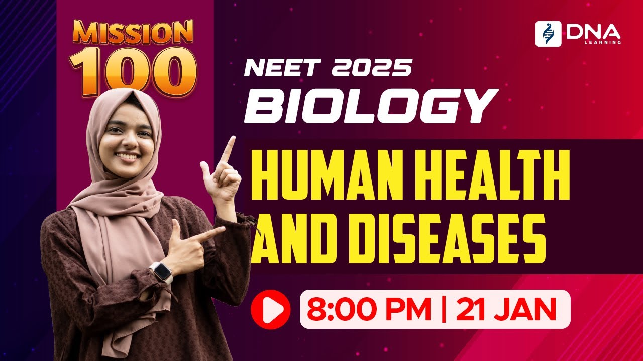 NEET 2025 Biology | Human Health and Diseases | Mission 100 | DNA Learning - YouTube