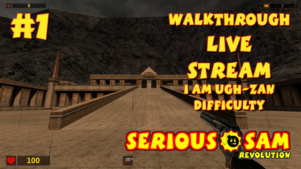 Serious Sam Revolution: TFE прохождение игры - Часть 1 (I Am Ugh-Zan ...