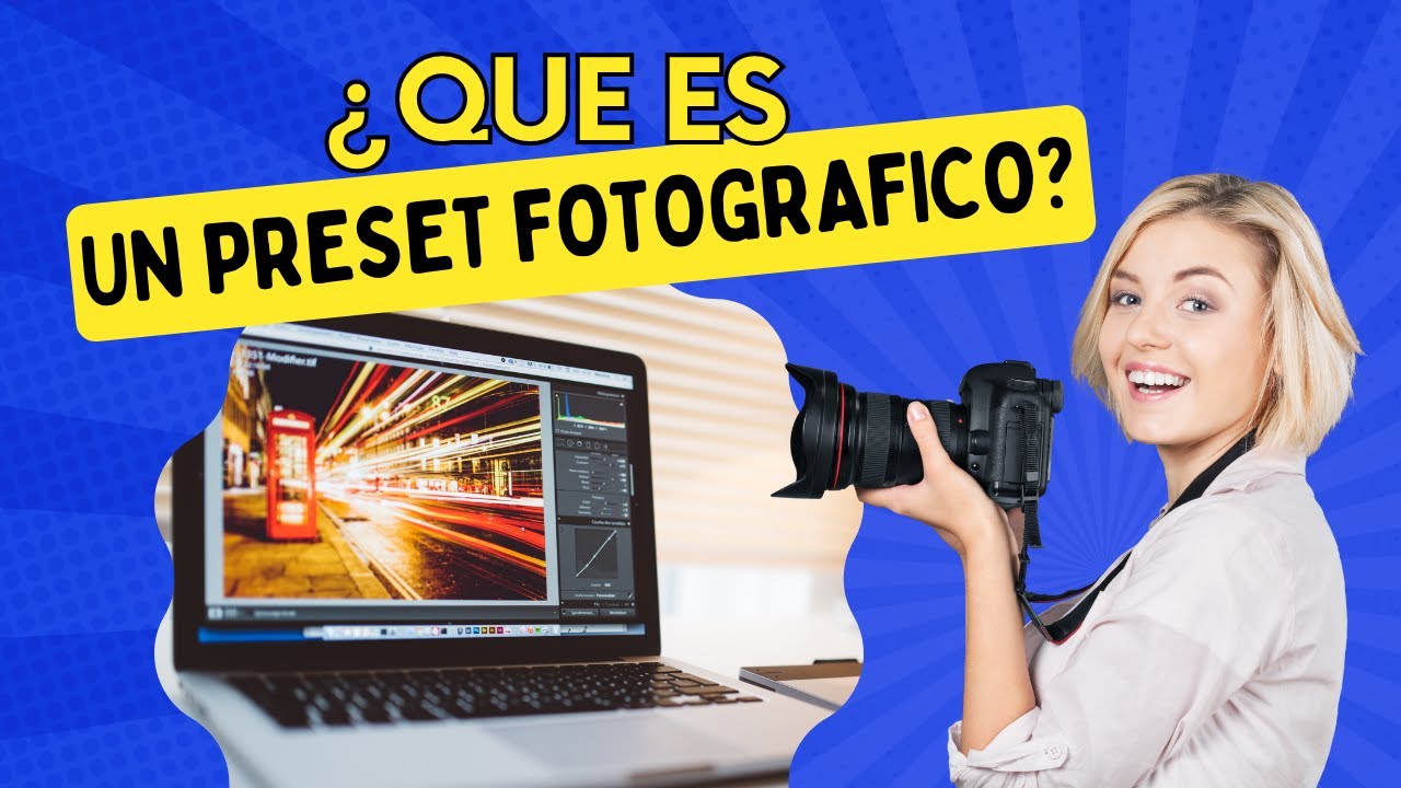 Que es un Preset Fotográfico 📸 - YouTube