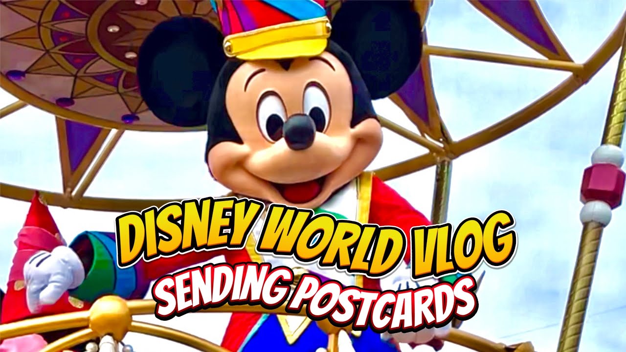 How To Send Disney US Mail From Walt Disney World Magic Kingdom Vlog ...
