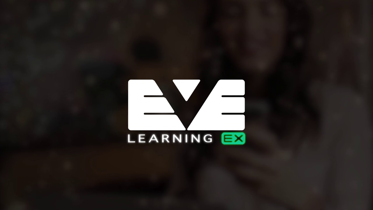 Eve Learning Ex - YouTube