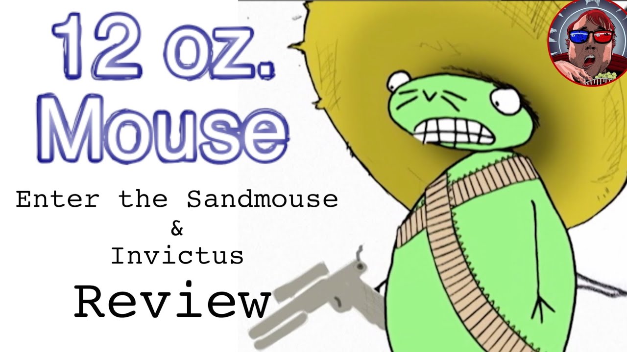 12 0z Mouse Enter the Sandmouse & Invictus Review - YouTube