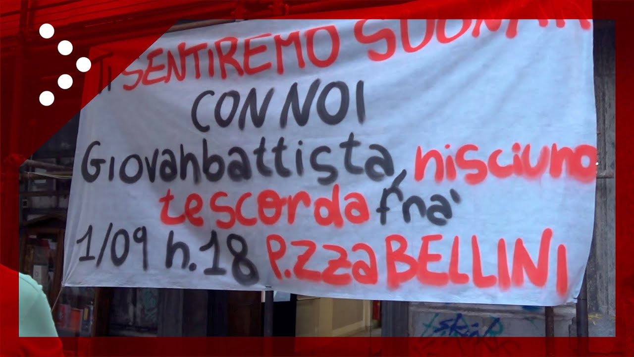 Napoli, presidio in piazza Bellini dopo l'omicidio di Giovanni Battista ...