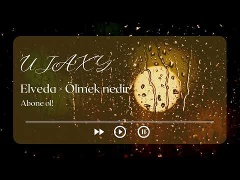 Elvedayla süslenmiş bir yarının dünündeyim × Ölmek nedir (MİX) - [Arsız Bela & Sonnur] / UJAXY