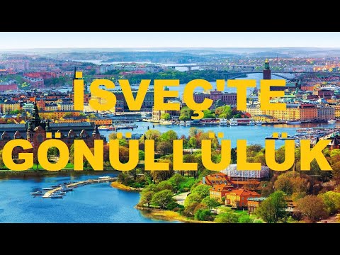 İsveç'te gönüllü olmak